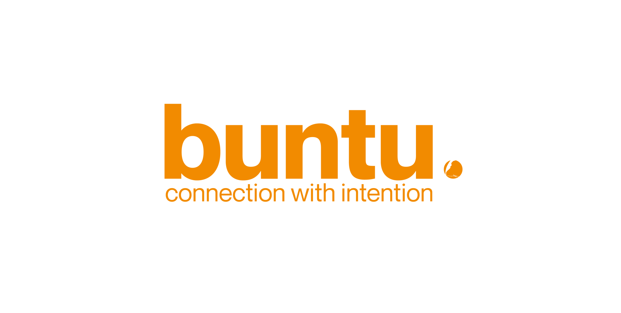 buntu. connection with intention